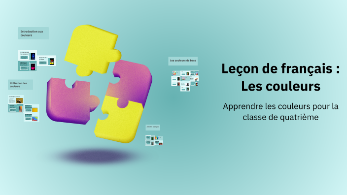 Leçon de français : Les couleurs by LEAMAA on Prezi