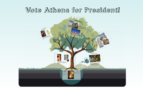 Please Vote Athena for President! by Goddess A on Prezi