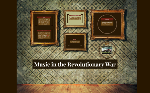 Music in the Revolutionary War by Joey Kapsch on Prezi