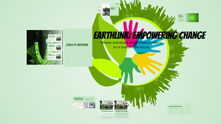 Earthlink: Empowering Change by xavier hughes on Prezi