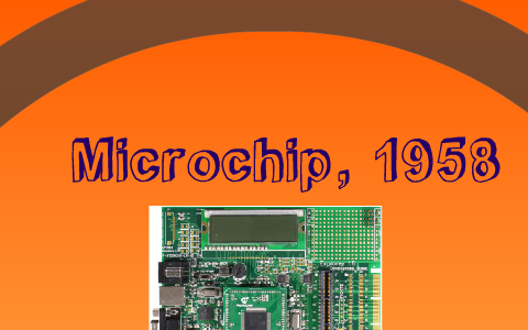 Microchip, 1958 by Malarie McClane on Prezi
