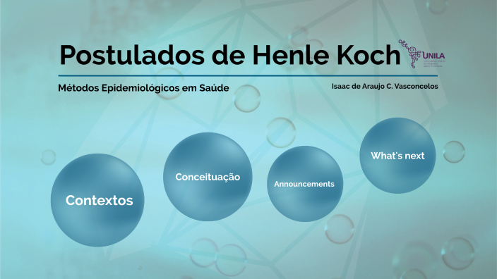 Postulados de Henle-Koch by Isaac Vasconcelos on Prezi