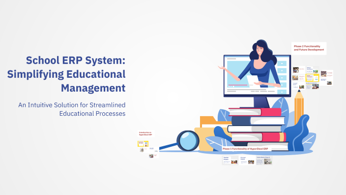 School ERP System: Simplifying Educational Management by Mehavel Aruldass on Prezi