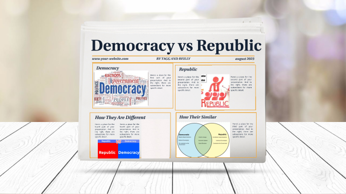 Governmental comparisons democracy vs republic. by Reilly Sousa on Prezi