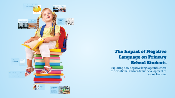 The Impact of Negative Language on Primary School Students by kurdo ...