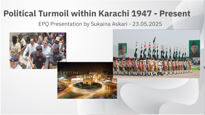 Political Turmoil in Karachi: A Historical Overview by Sukaina Askari ...