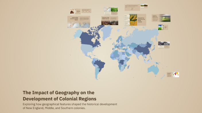 The Impact of Geography on the Development of Colonial Regions by ...