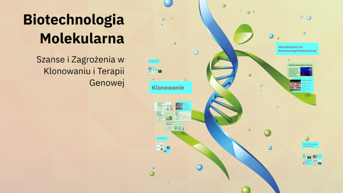 Biotechnologia Molekularna by daria sulikowska on Prezi