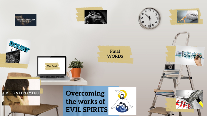Overcoming the work of evil spirits by Phil Bellosillo on Prezi