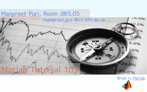 Matlab Tutorial by Manpreet Puri on Prezi