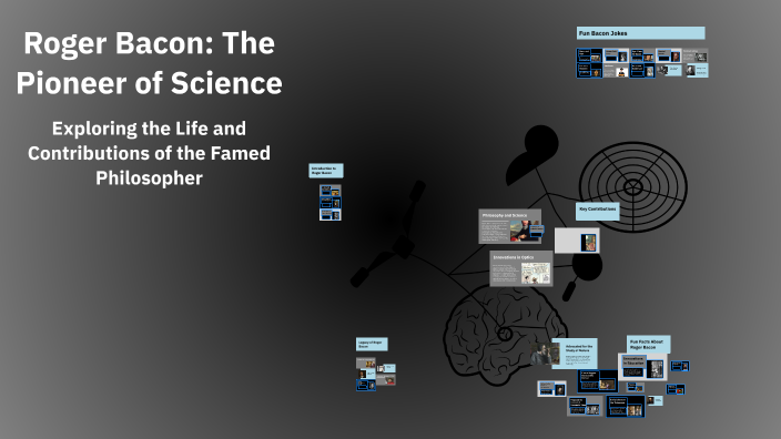 Roger Bacon: The Pioneer of Science by Ki'ryn Shannon _ Student ...