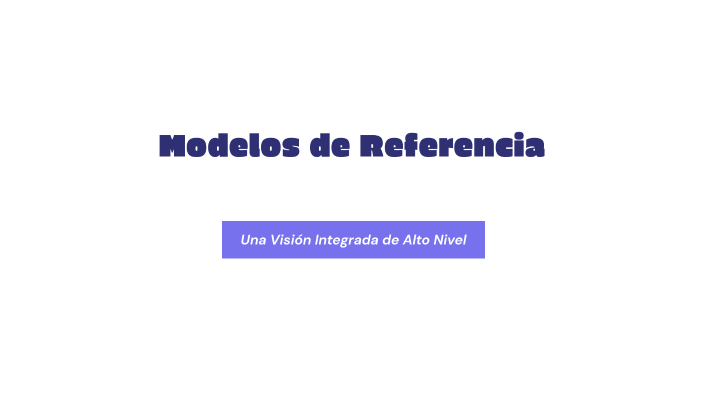 Modelos de Referencia by Angie Loor on Prezi