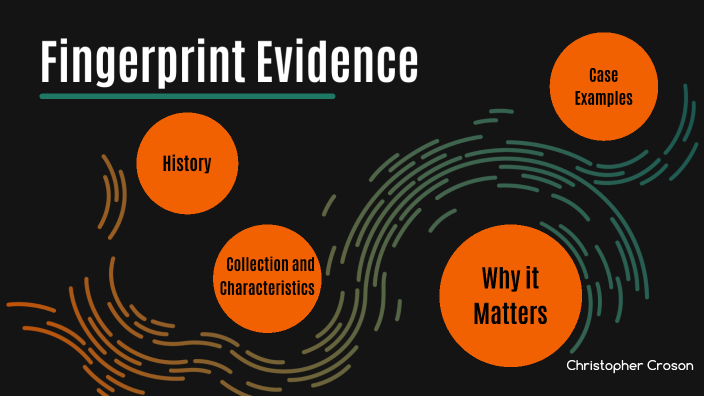 The Uniqueness of Fingerprint Evidence by Christopher Croson on Prezi