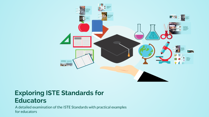 Exploring ISTE Standards for Educators by Catherine Evans on Prezi
