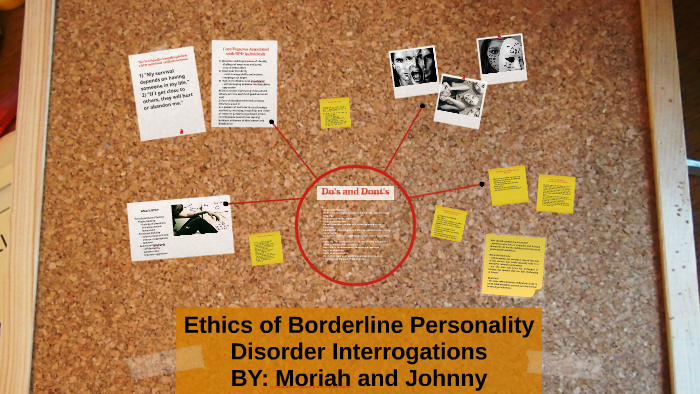 Ethics of Borderline Personality Disorder Interrogations by moriah ...
