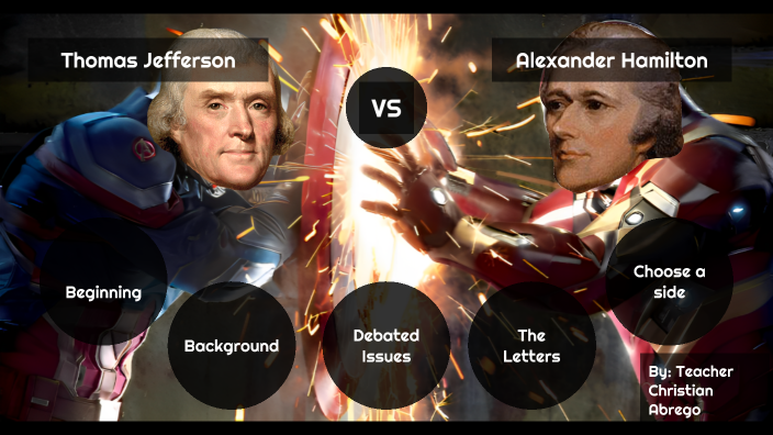 Thomas Jefferson> The Best of Enemies by Christian Abrego on Prezi