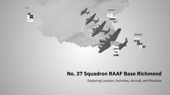 No. 37 Squadron RAAF Base Richmond by Jhonatan Lopez on Prezi