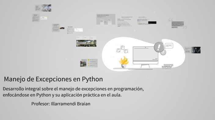 Manejo de Excepciones en Python by braian ILLARRAMENDI on Prezi
