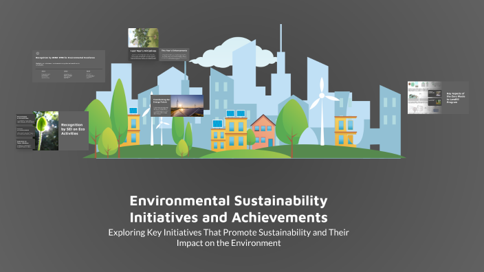 Environmental Sustainability Initiatives and Achievements by First ...