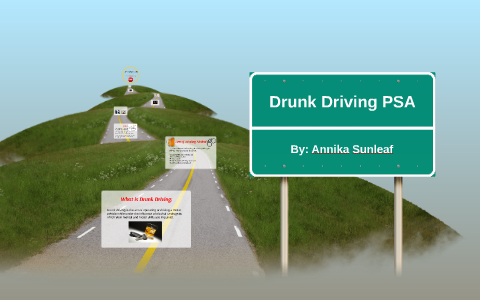 Drunk Driving PSA by Eliza Sunleaf on Prezi