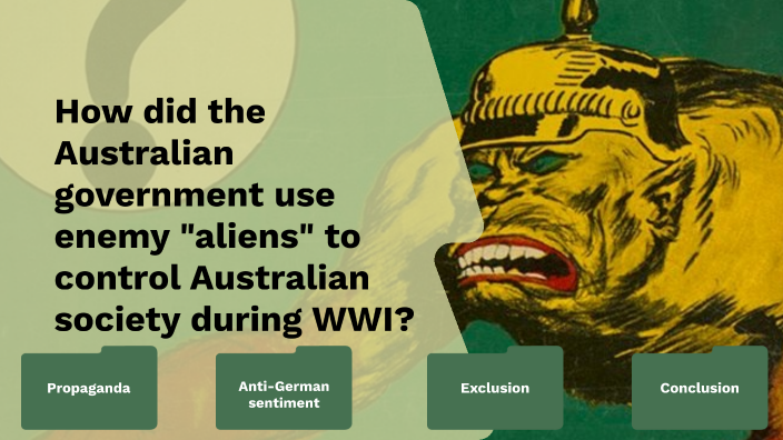 How did the Australian Government use enemy "aliens" to control ...
