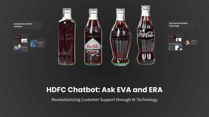 HDFC Chatbot: Ask EVA and ERA by AMAN VERMA on Prezi