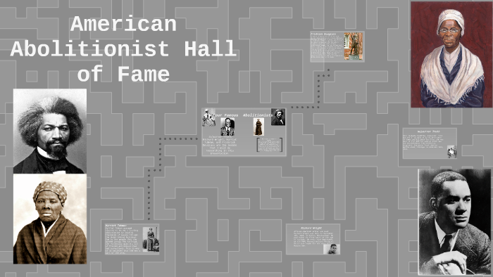 American Abolitionist Hall of Fame by Aaron Padgett on Prezi