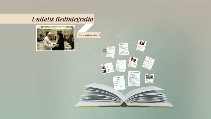 Unitatis Redintegratio by Chris Stackaruk on Prezi