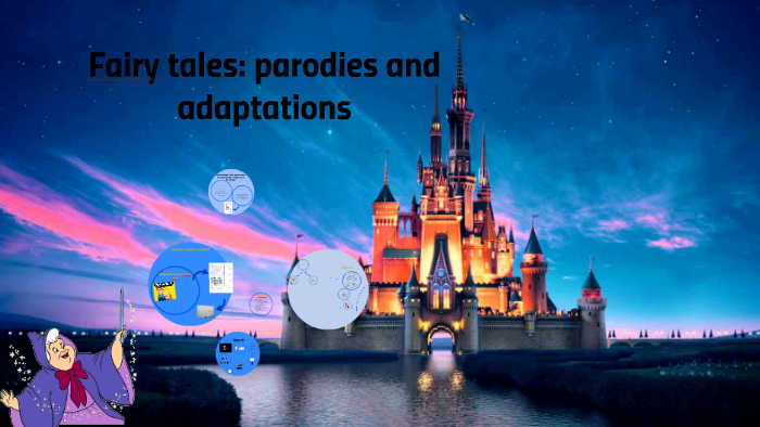 Fairy tales: parodies and modernisations by on Prezi