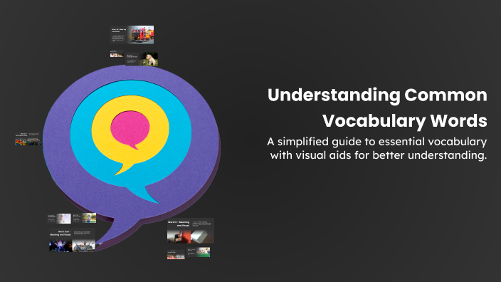 Understanding Common Vocabulary Words by Shani-Marie Jerez on Prezi