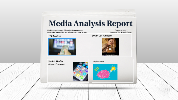 Media Analysis Report by Brenda Lopez on Prezi