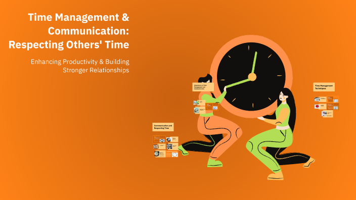 Time Management & Communication: Respecting Others' Time by Rayyan ...