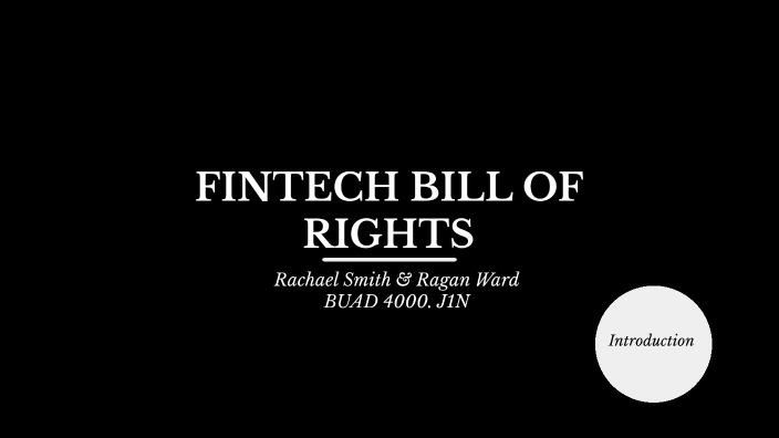 Fintech Bill of Rights by Ragan Ward on Prezi