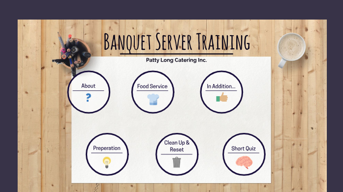 Banquet Server Training by Jenna Schuermeyer on Prezi
