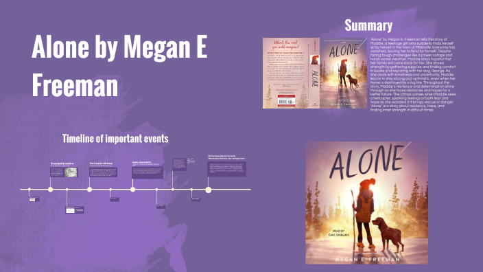 Alone by Megan Freeman interactive timeline by Zephaniah on Prezi
