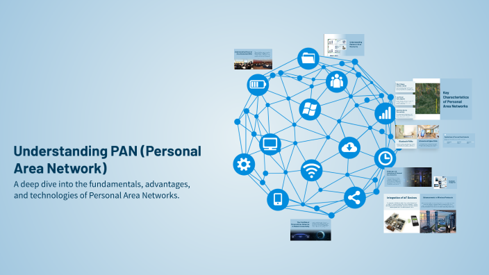 Understanding PAN (Personal Area Network) by divya itt lab on Prezi