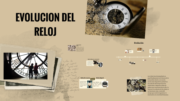 Evolución del reloj by Orellana Flor on Prezi