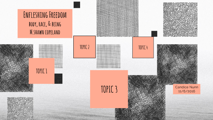 Enfleshing Freedom by Candice Nunn on Prezi