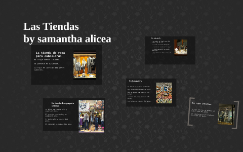 Las tiendas by Samantha Alicea on Prezi