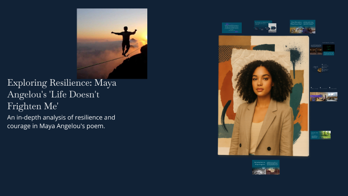 Exploring Resilience: Maya Angelou's 'Life Doesn't Frighten Me' by ...