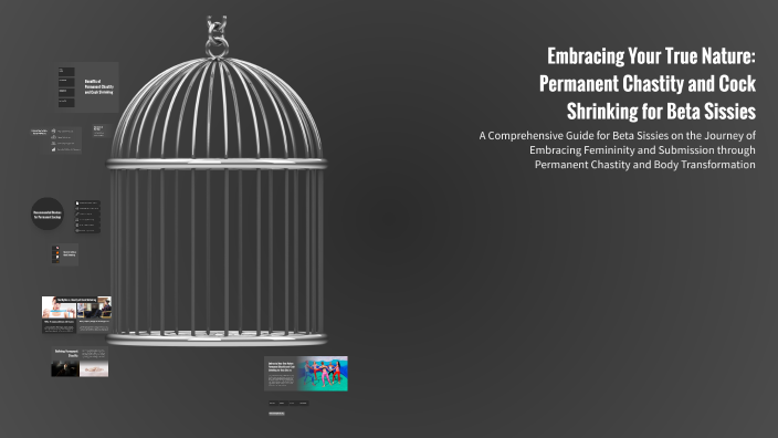 Embracing Your True Nature: Permanent Chastity and Cock Shrinking for ...