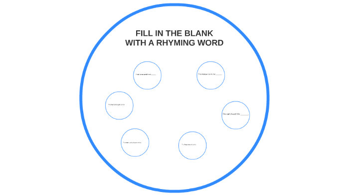 Fill in the Blank with a Rhyming Word by Kathy Bell