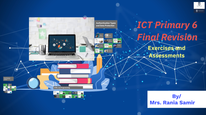 ICT Primary 6 Final Revision by Rania Samir EL-Sheshtawy on Prezi