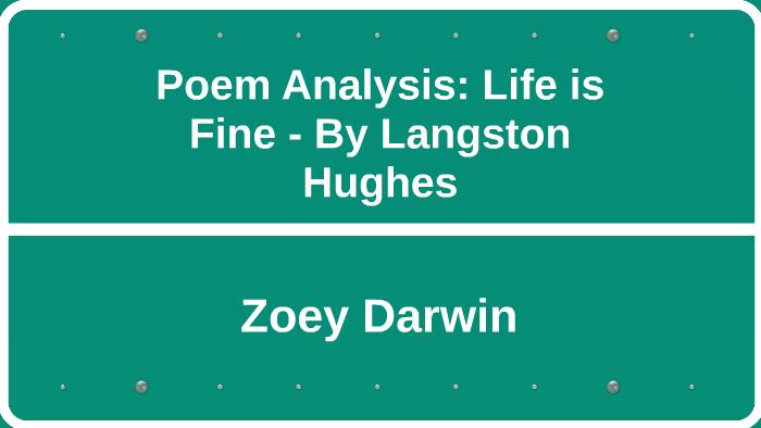 Poem Analysis: Life is Fine by