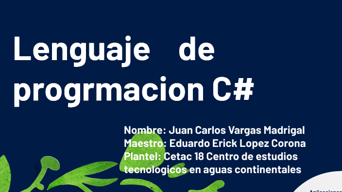 lenguaje c# by juooiikk ooooo on Prezi