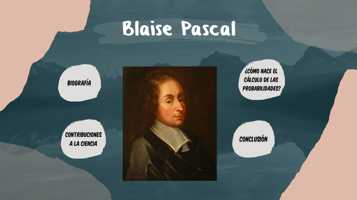 Estadística presentación: Blaise Pascal by Indira Jumiuri Vásquez ...