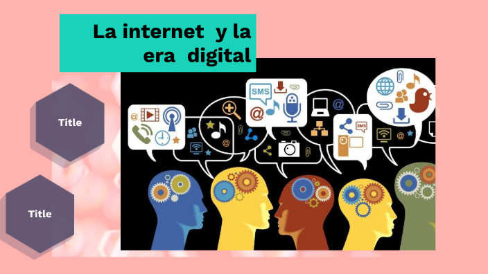 La Internet y la era digital. by Yessica Alondra Simon Chavez on Prezi