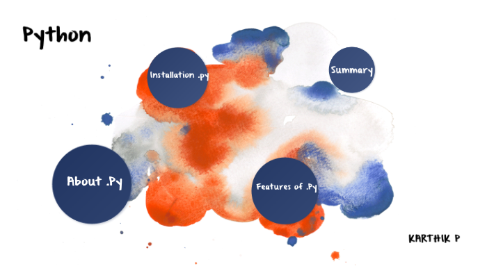 Python Programming by KARTHIK P on Prezi