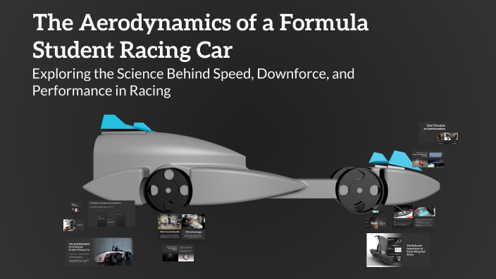 The Aerodynamics of a Formula Student Racing Car by Henning Thyen on Prezi