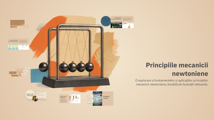 Principiile mecanicii newtoniene by Mititelu Ionică on Prezi